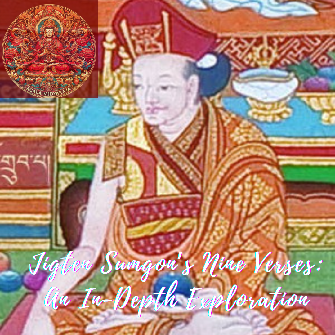 Jigten Sumgon’s Nine Verses: An In-Depth Exploration | by Ngakpa ...
