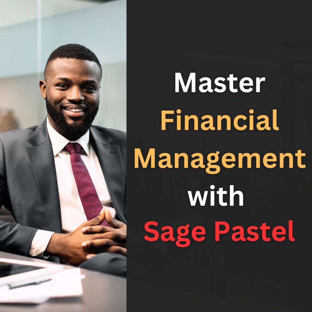 Master Financial Management with Sage Pastel | by Joshua Omotayo | Jul ...