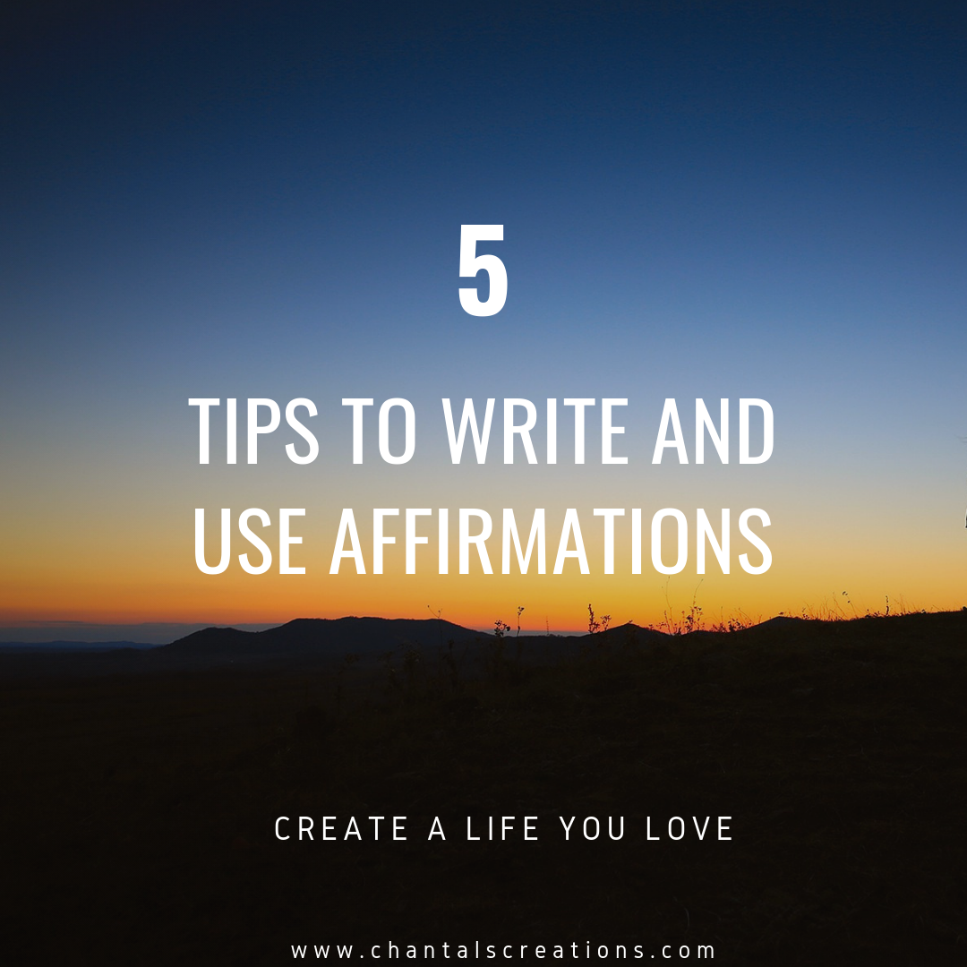 5 Tips to Write and Use Affirmations | by Chantal's Creations | Medium