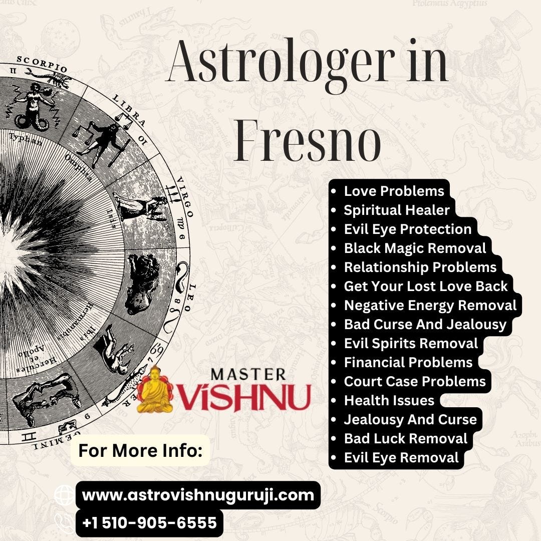 World Best Astrologer in Fresno California — astrovishnuguruji ...