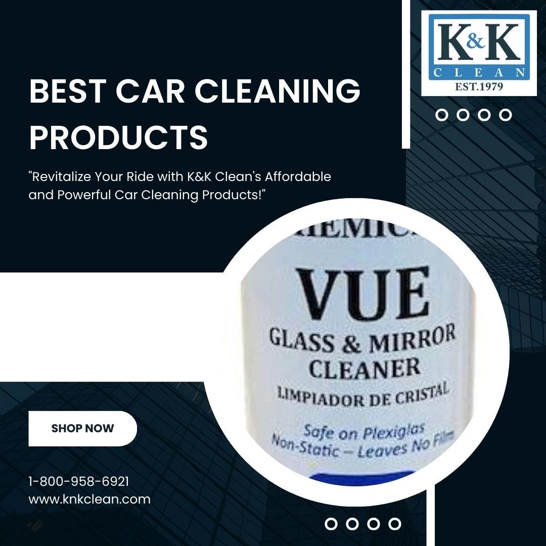 Revitalize Your Ride with K&K Clean’s Affordable and Powerful Car Cleaning Products! - K&K Clean ...