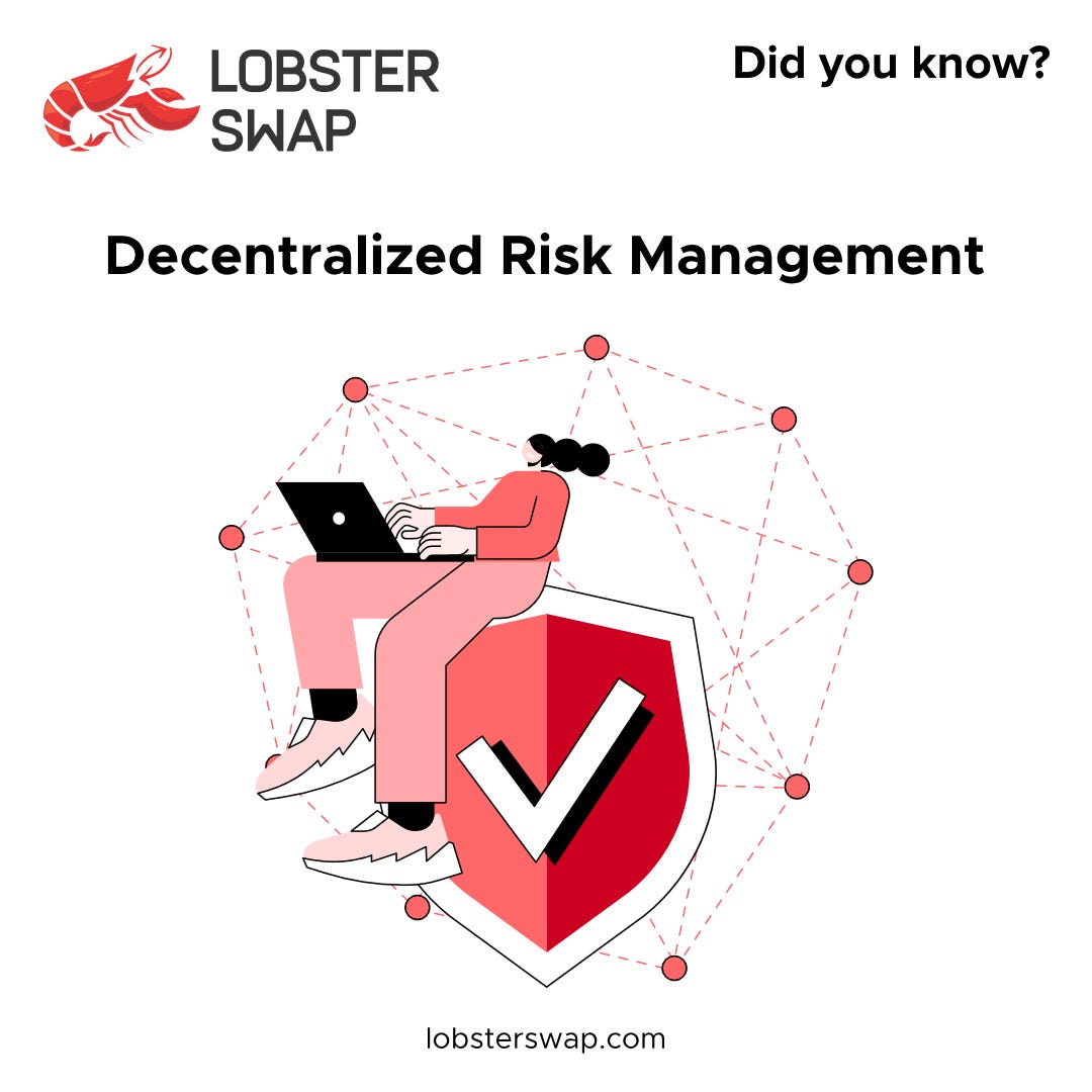 Risk Management - Lobsterswap - Medium