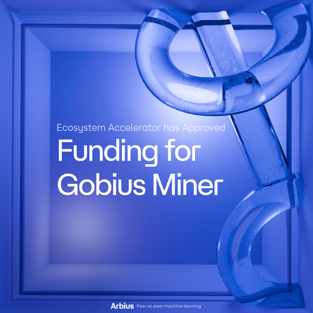 Ecosystem Accelerator: Gobius Miner (Full Details) | by Arbius | Medium