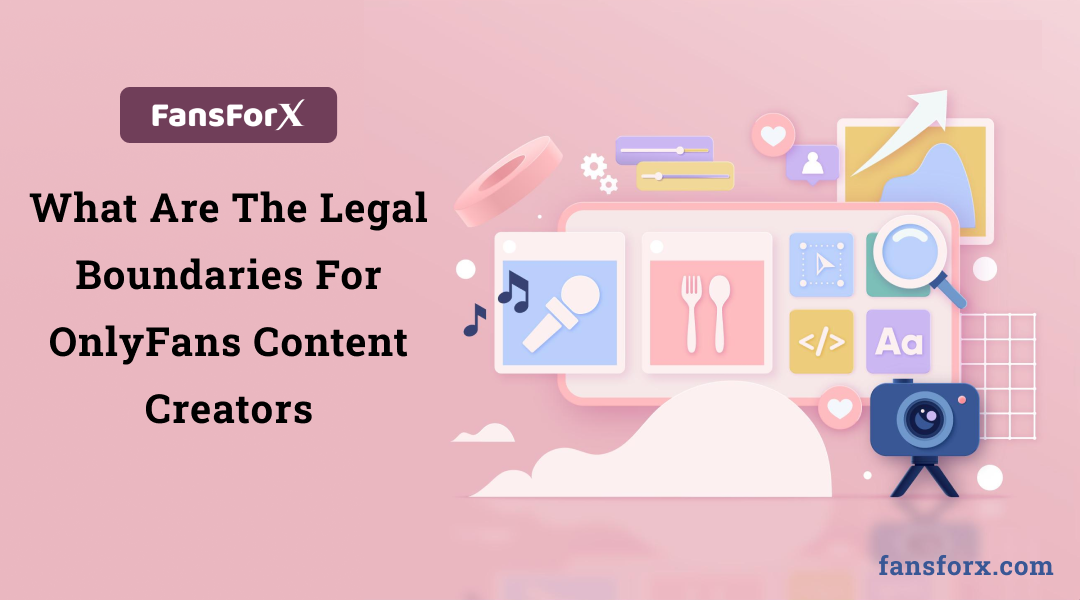 What Are The Legal Boundaries For OnlyFans Content Creators | by ...
