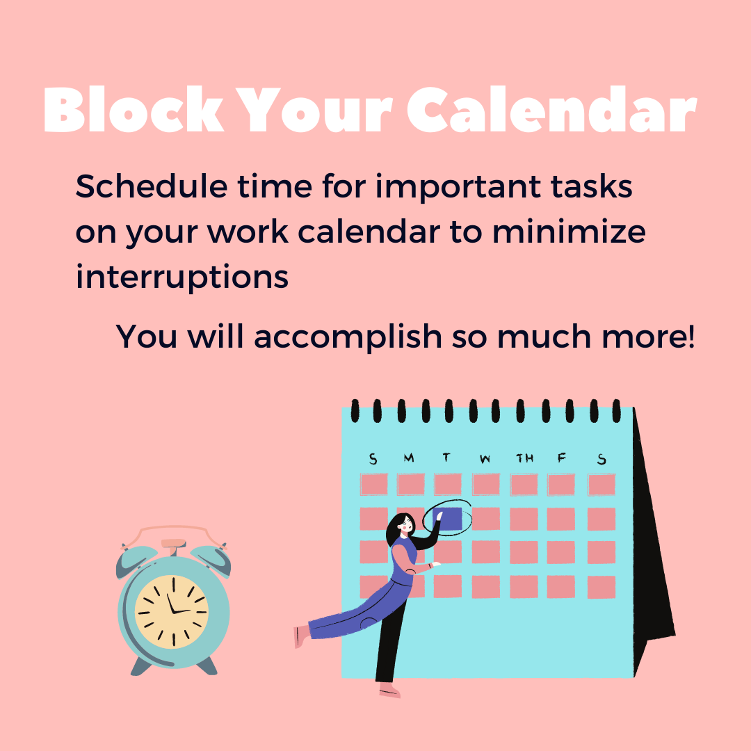 Block Your Calendar. Need to prevent interruptions from… | by The ...