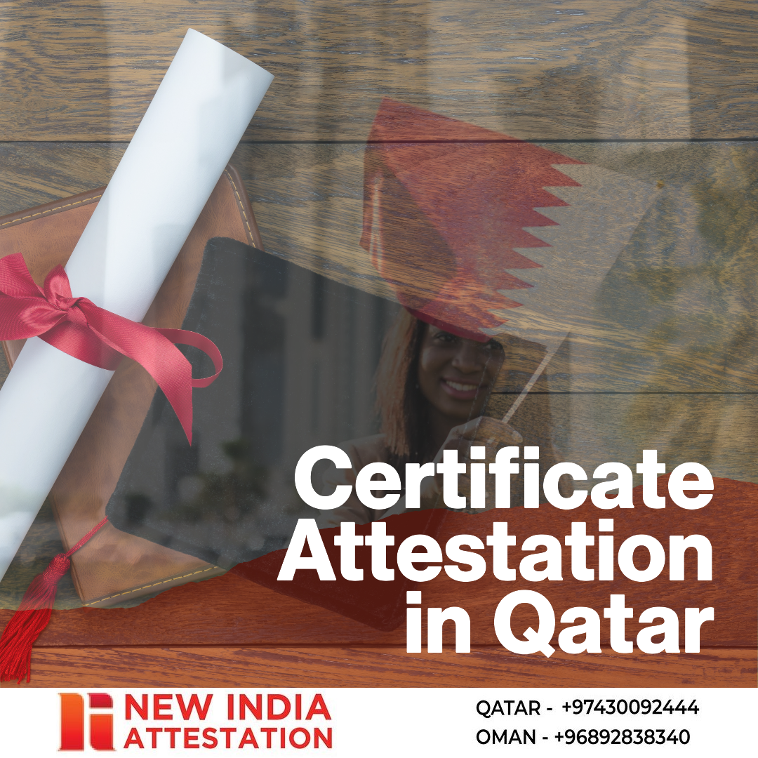Attestation Services | Certificate Attestation | Qatar Attestation ...