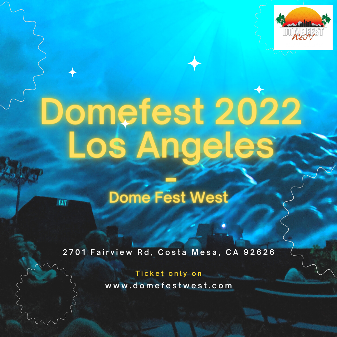 Domefest 2022 Los Angeles — Dome Fest West - Dome Fest West - Medium