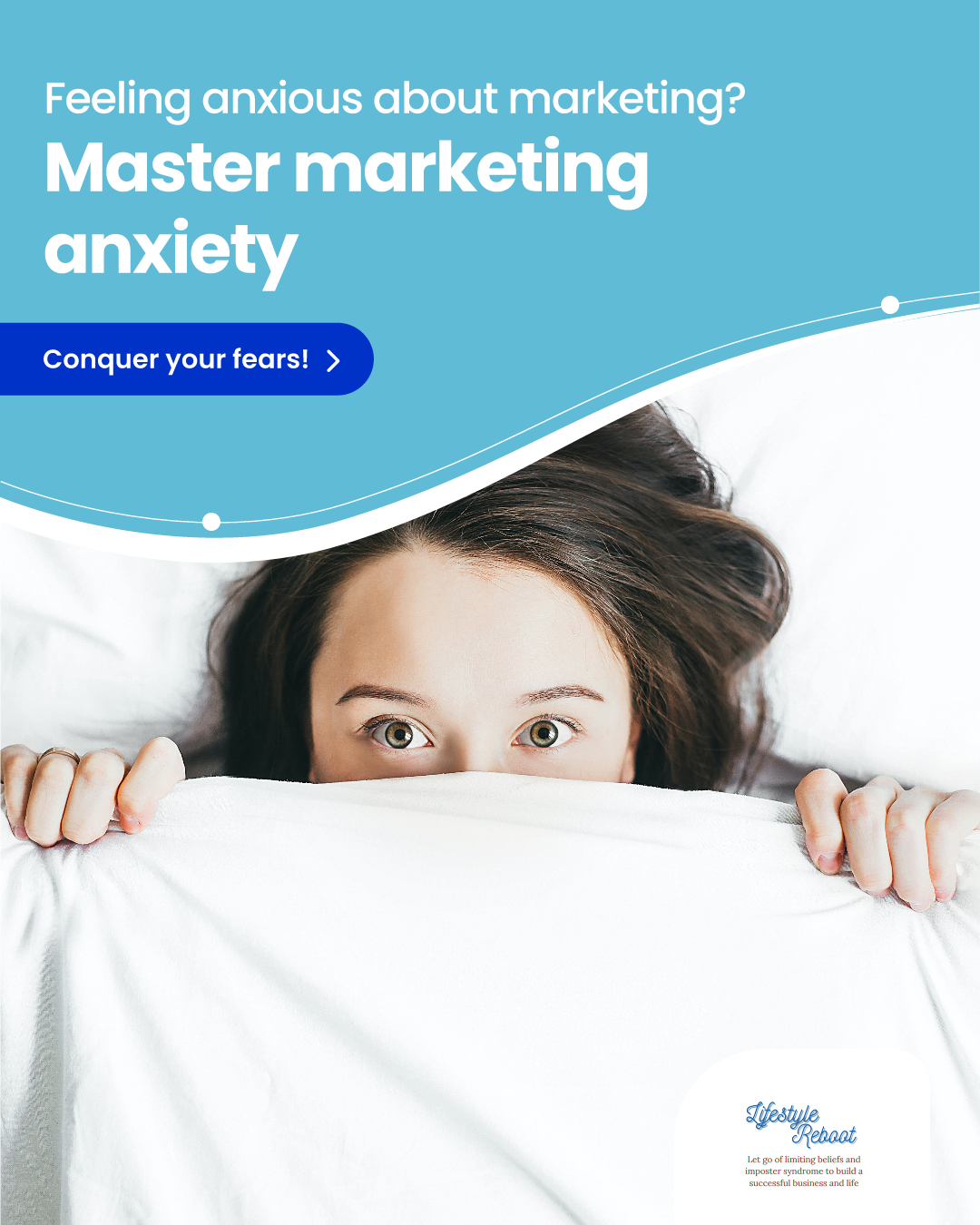 Defeat Your Marketing Fears. Marketing can be daunting for any new ...