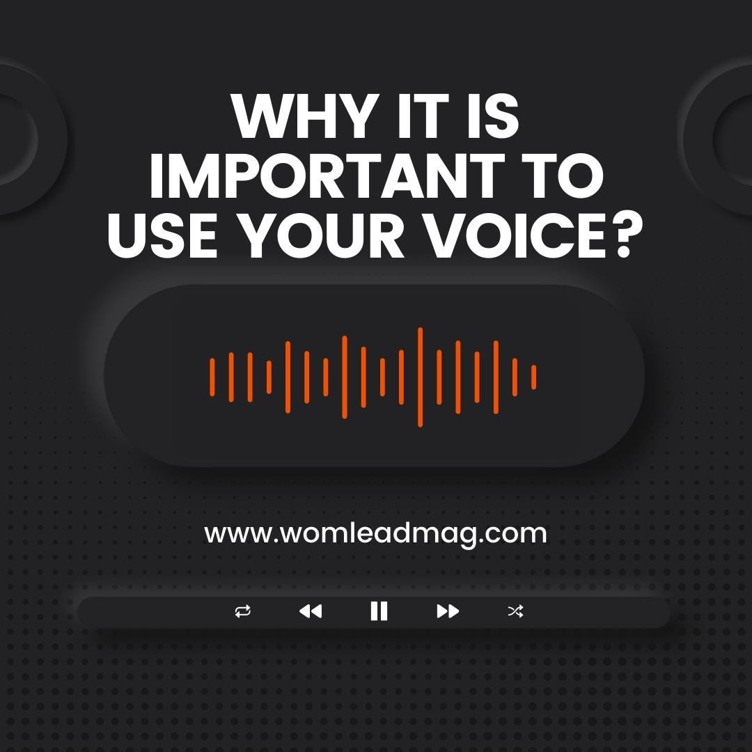 Why It Is Important to Use Your Voice? | by Empowered Women by WomELLE ...