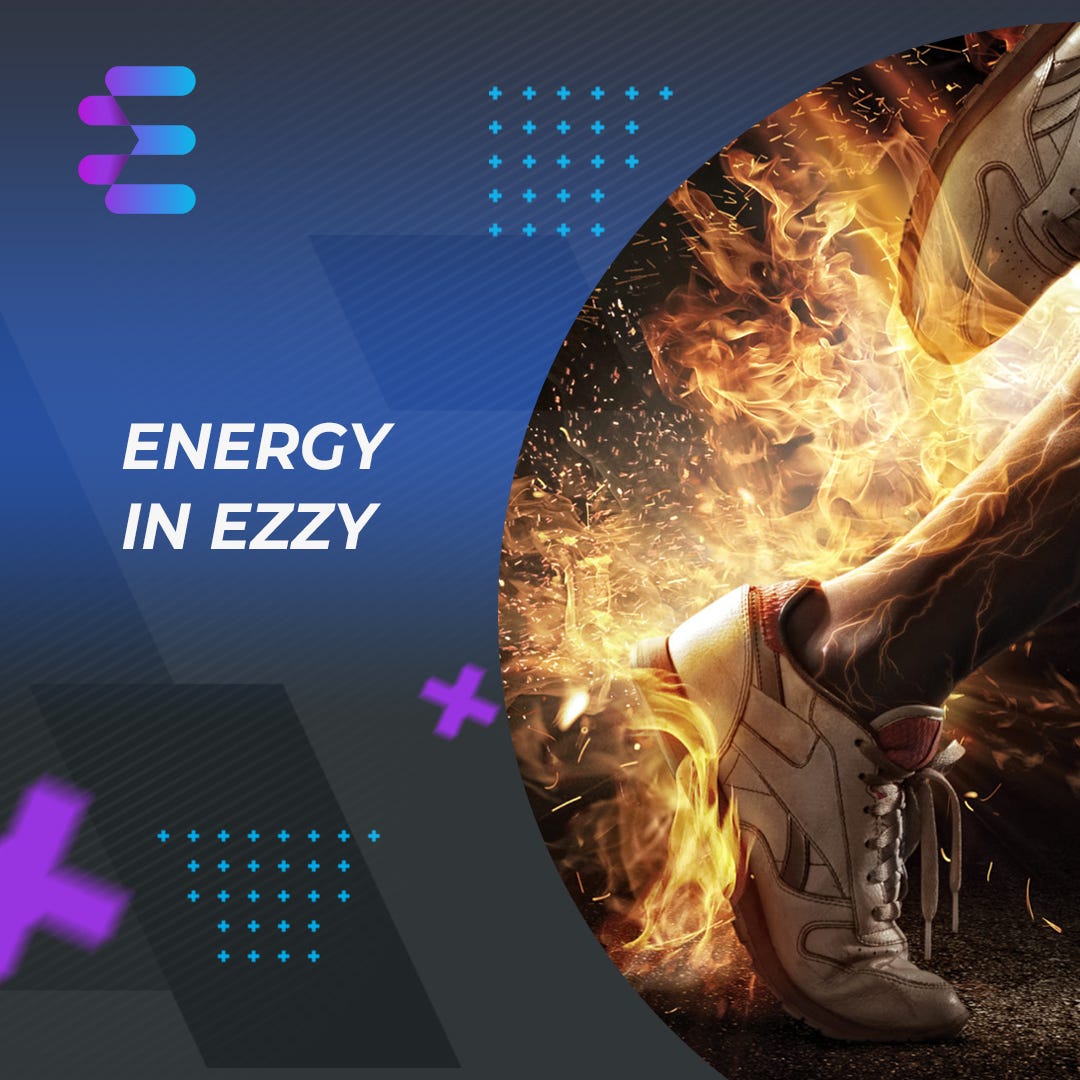 Energy in EZZY. ⚡️👟 Energy in EZZY is simple! | by EZZY GAME | Medium