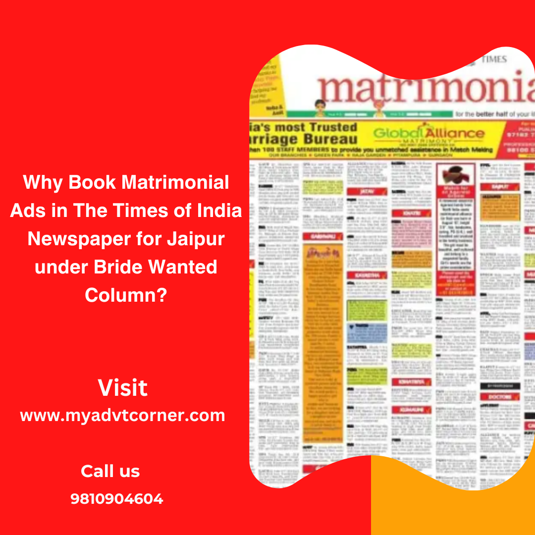Why Book Matrimonial Ads in The Times of India Newspaper for Jaipur under Bride Wanted Column ...