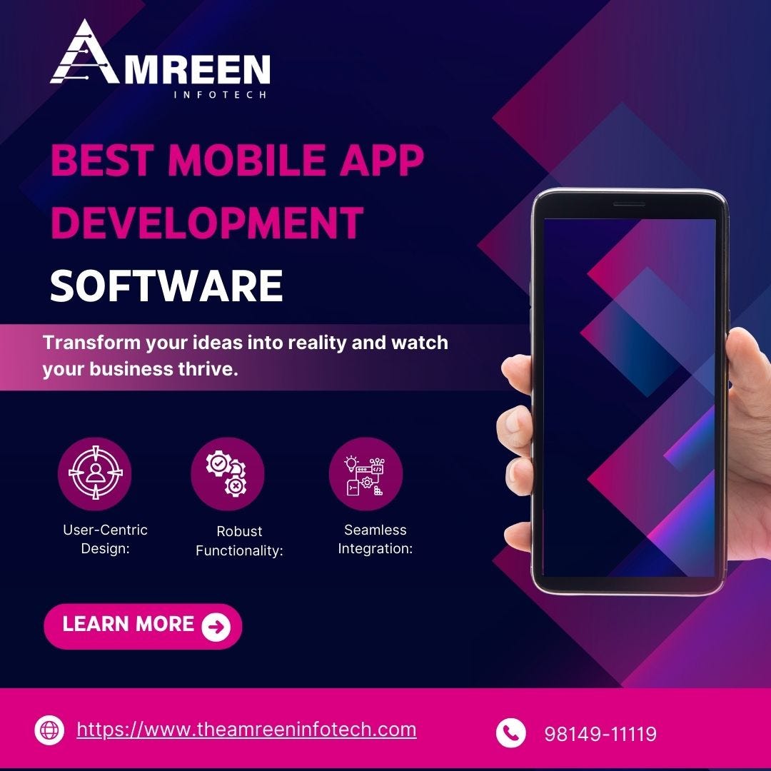 Unleash Innovation with Amreen Infotech’s Best Mobile App Development Software - Amreen Infotech ...