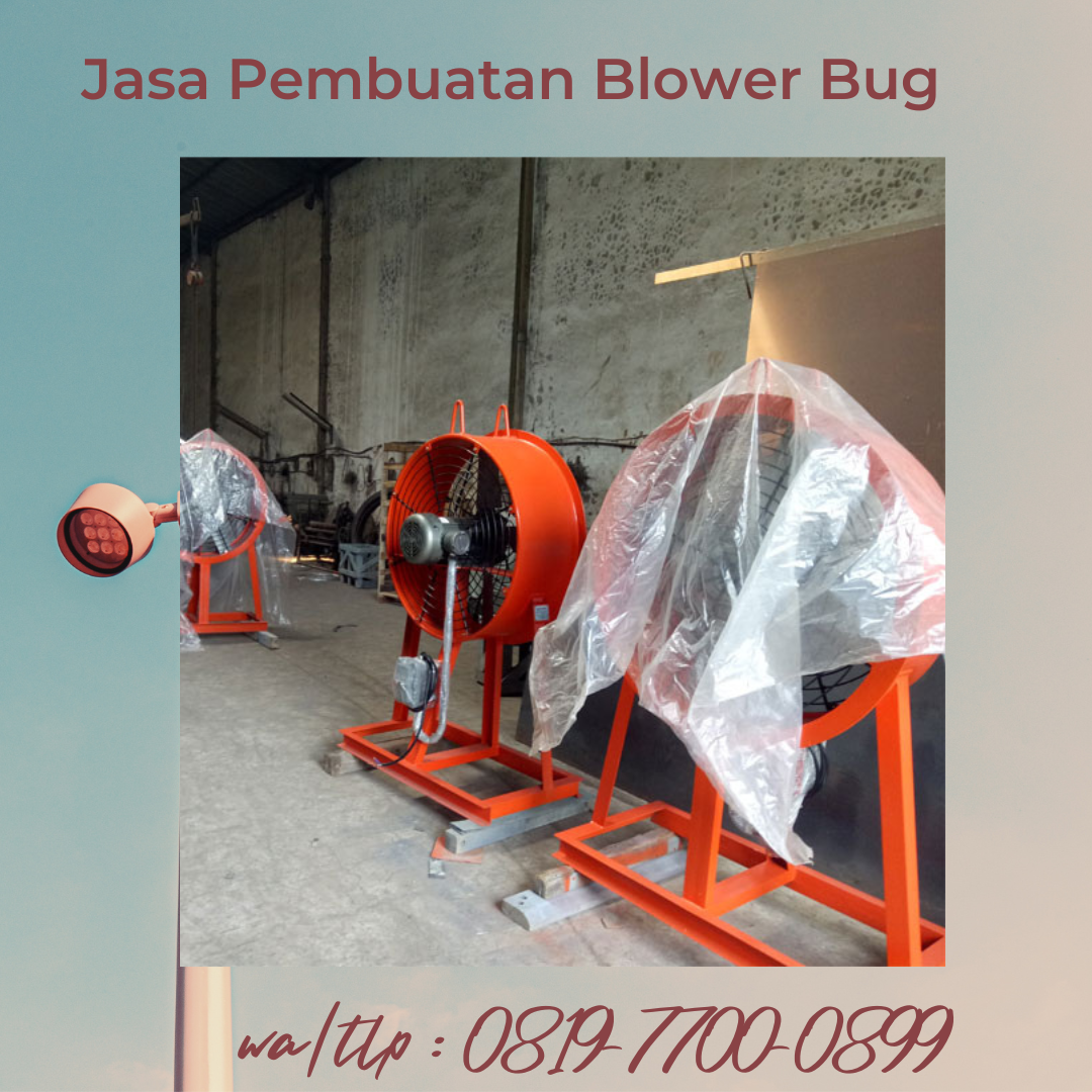 JASA PEMBUATAN MACAM-MACAM BLOWER | by Juragan Kontraktor Tangerang ...