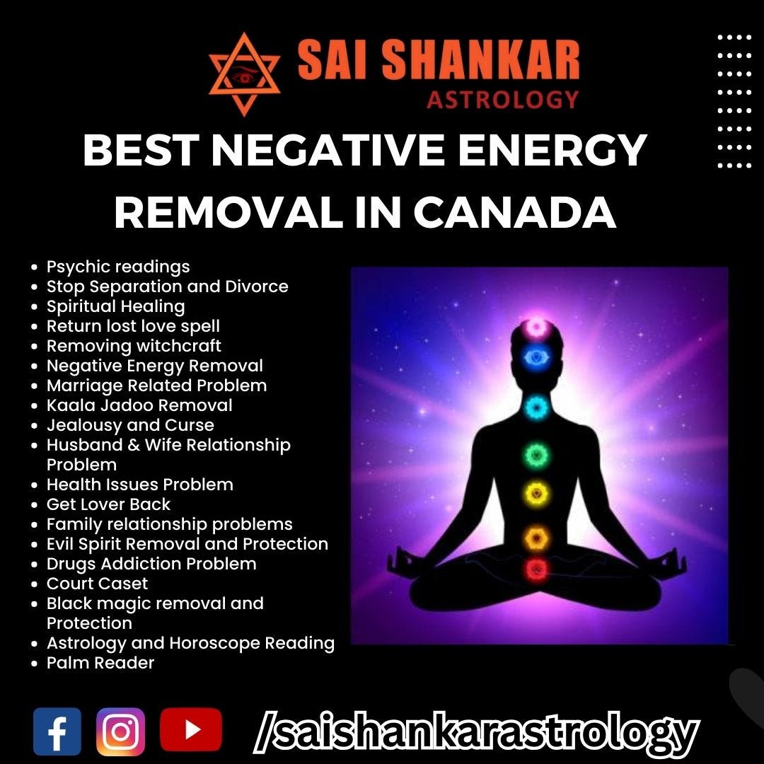 Best Negative energy removal in Canada - saishankar astrology - Medium