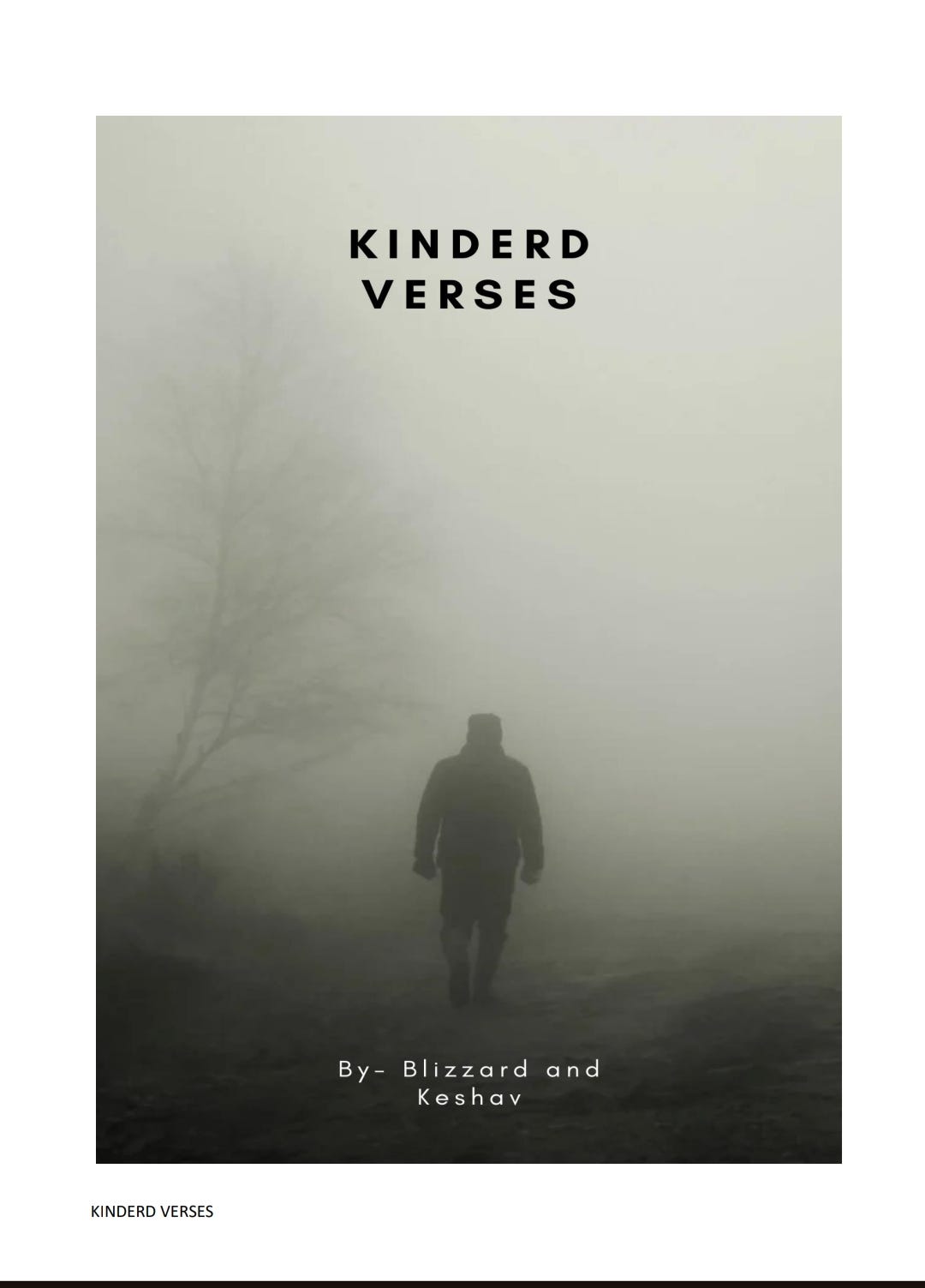 Kindred verses. By Keshav and Blizzard | by Asmi Bhaskar | Medium