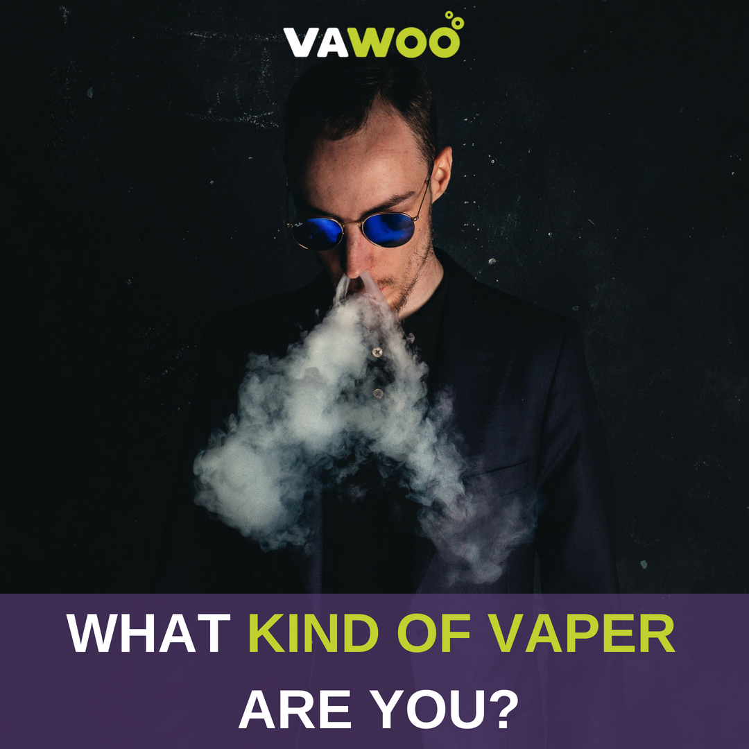 What Kind Of Vaper Are You?. Representatives of the vape community ...