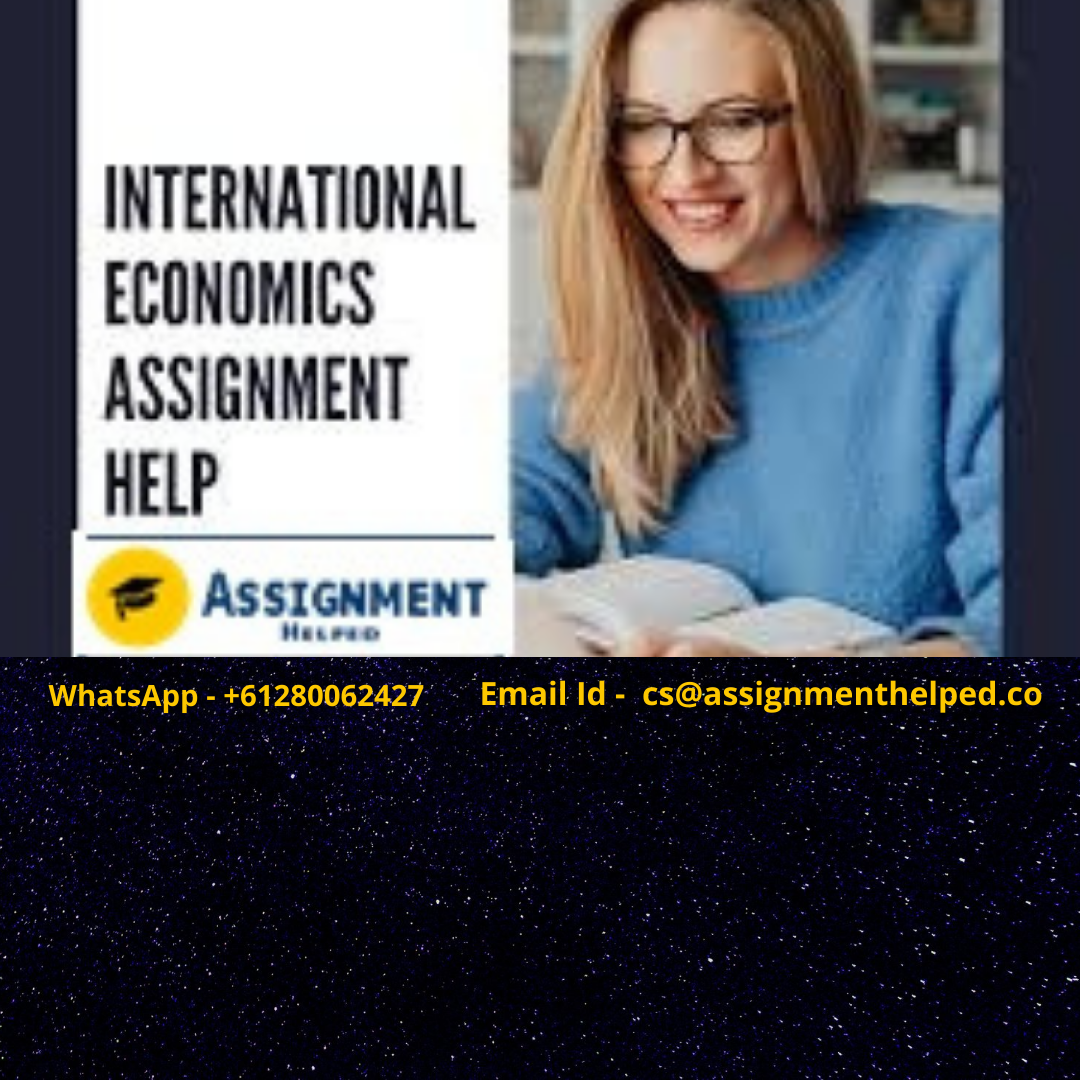 How Can I Get The Most Affordable International Economics Assignment Help? | by Ethan lara | Medium