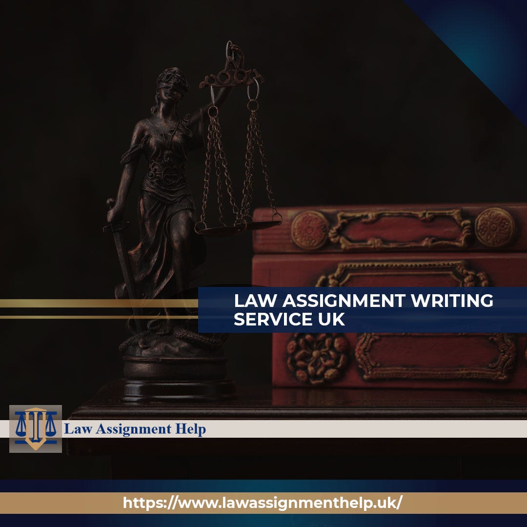 What Makes Us the Best Law Assignment Help Service | by Cassandra J ...