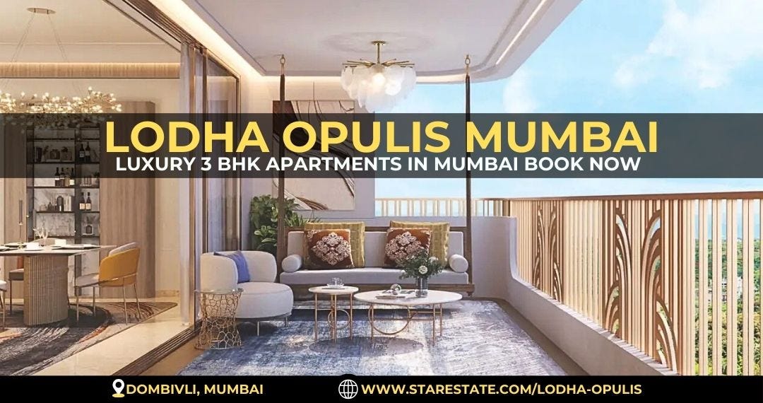 Book 3 BHK Flats At Lodha Opulis Mumbai | Luxury Living - Best Property ...
