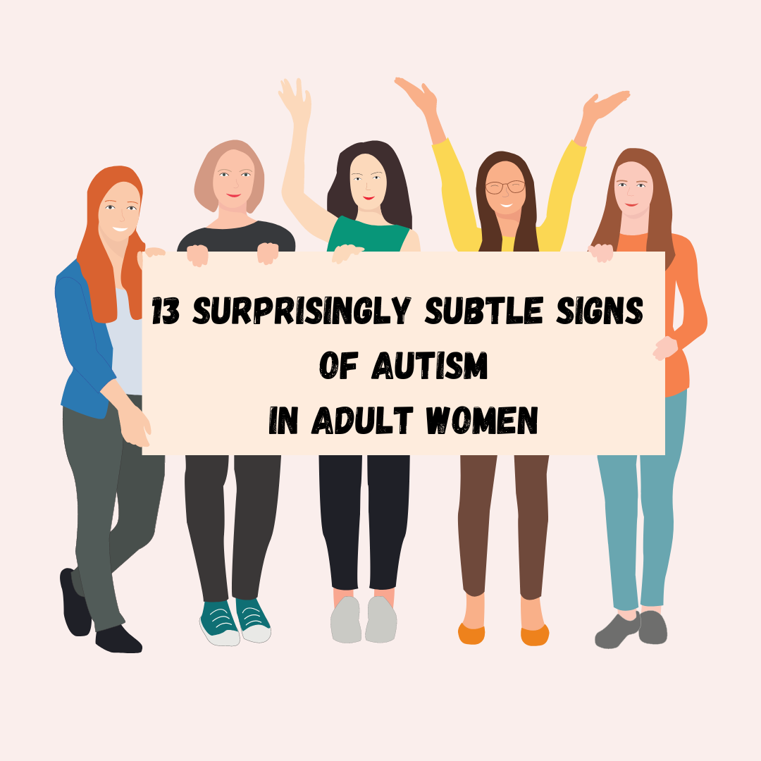 13 Surprisingly Subtle Signs Of Autism In Adult Women | by Shamiha Said ...