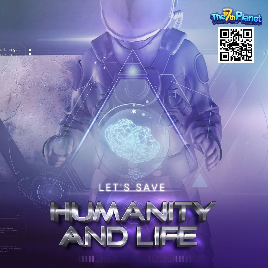 Let’s SAVE humanity and life - The 7th Planet - Medium