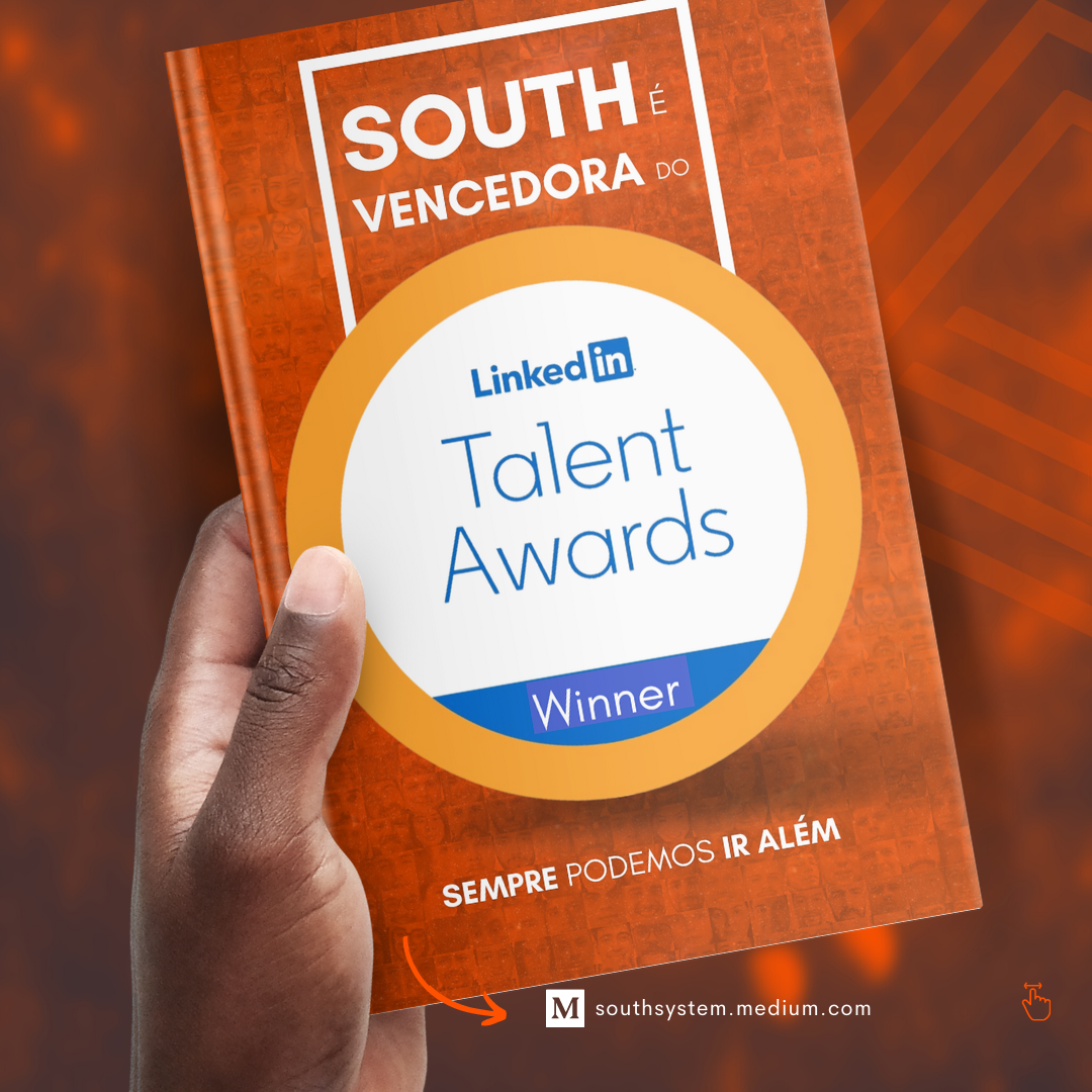 South System é a Vencedora do Linkedin Talent Awards. | by SOUTH SYSTEM ...
