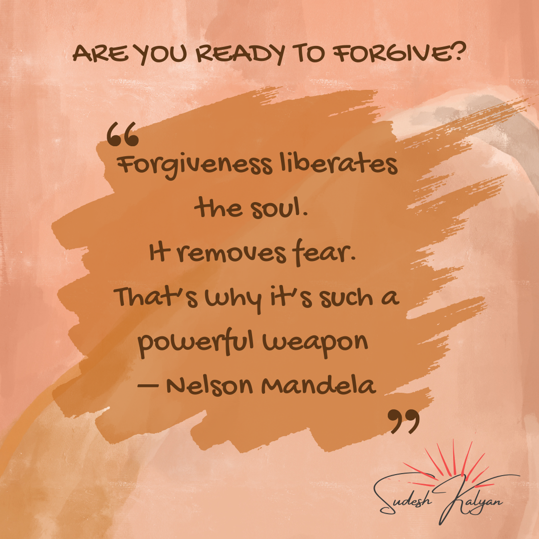 Embrace Forgiveness As a Choice To Fuel Your Growth! | by Sudesh Kalyan ...