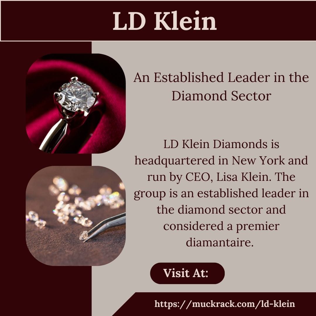 LD Klein — An Established Leader in the Diamond Sector - LD Klein - Medium