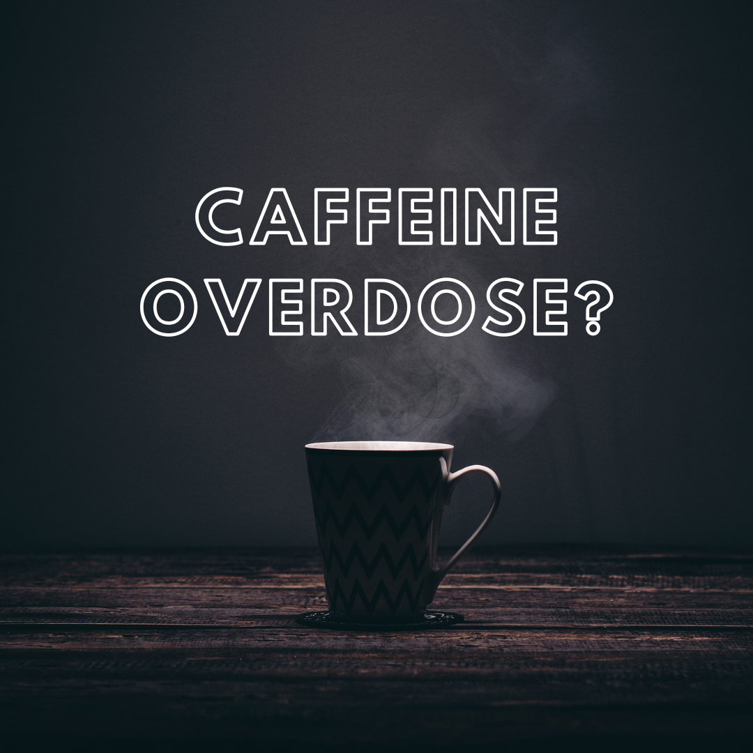 Caffeine Overdose. What happens when a person goes… | by Ara Alfaro ...