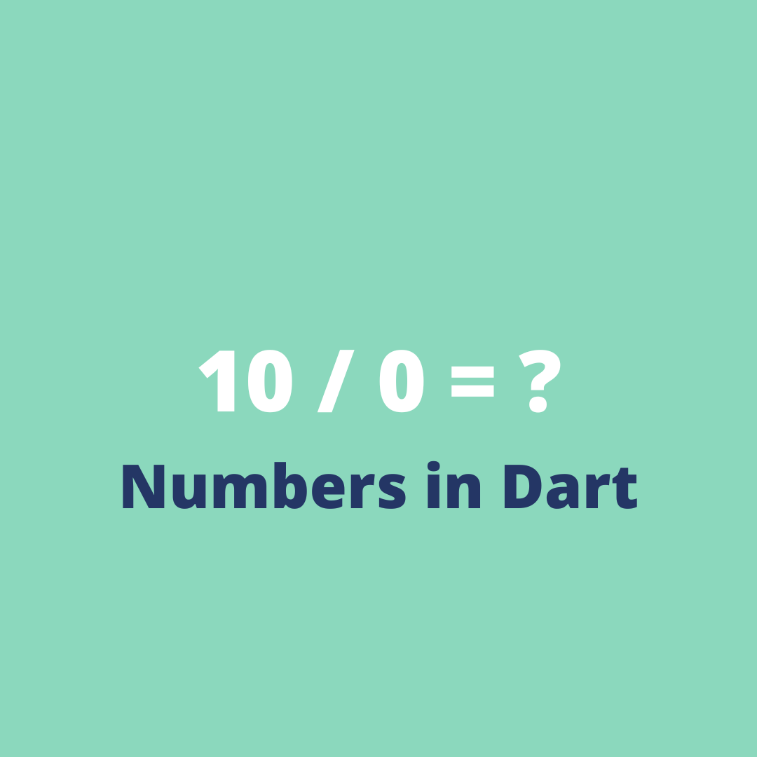 Why dividing(/) by 0 does not throw an error in Dart — How Dart handles ... Why dividing(/) by 0 does not throw an error in Dart — How Dart handles ...