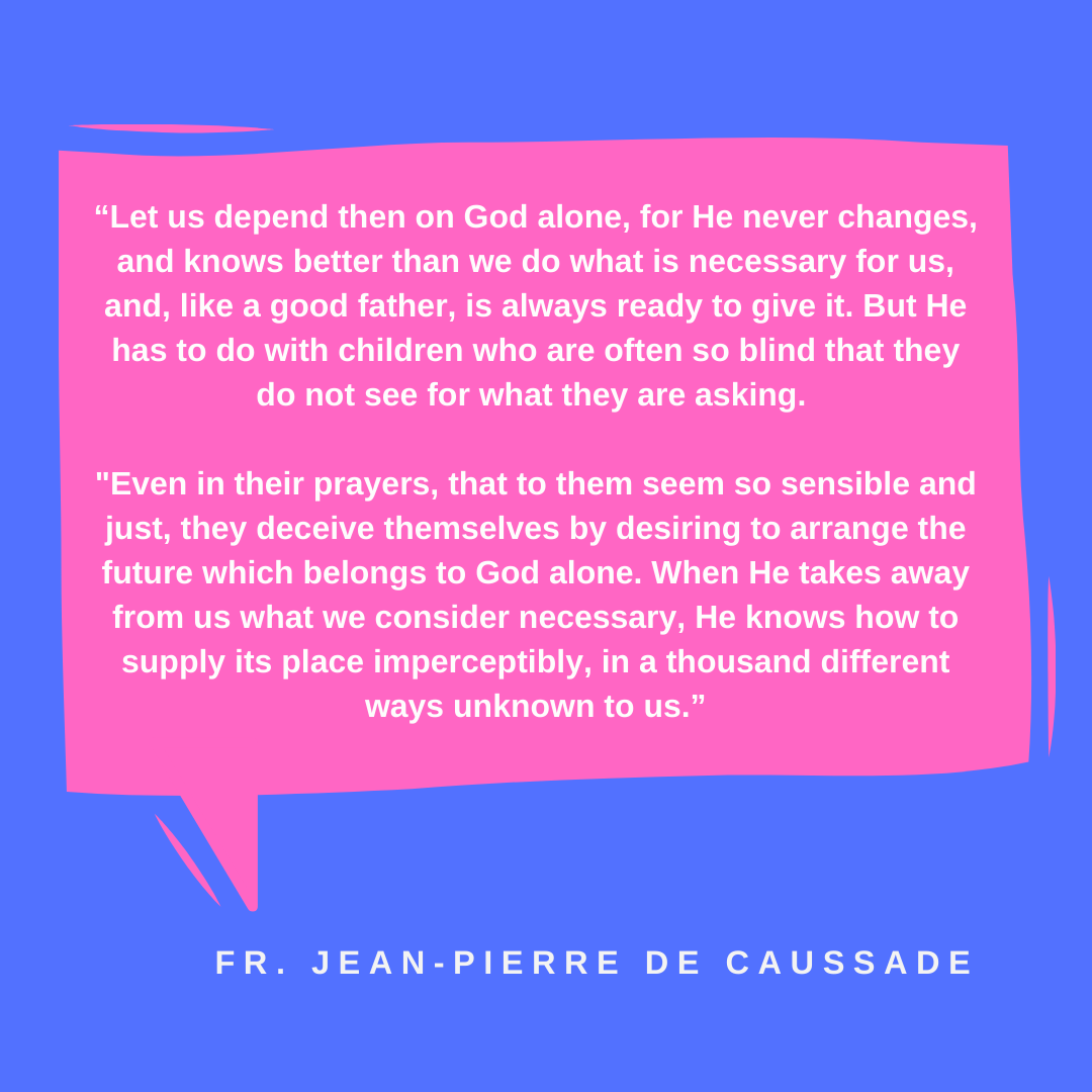 A Short Reflection on Chapter 1, Section 5, from “Abandonment to Divine ...