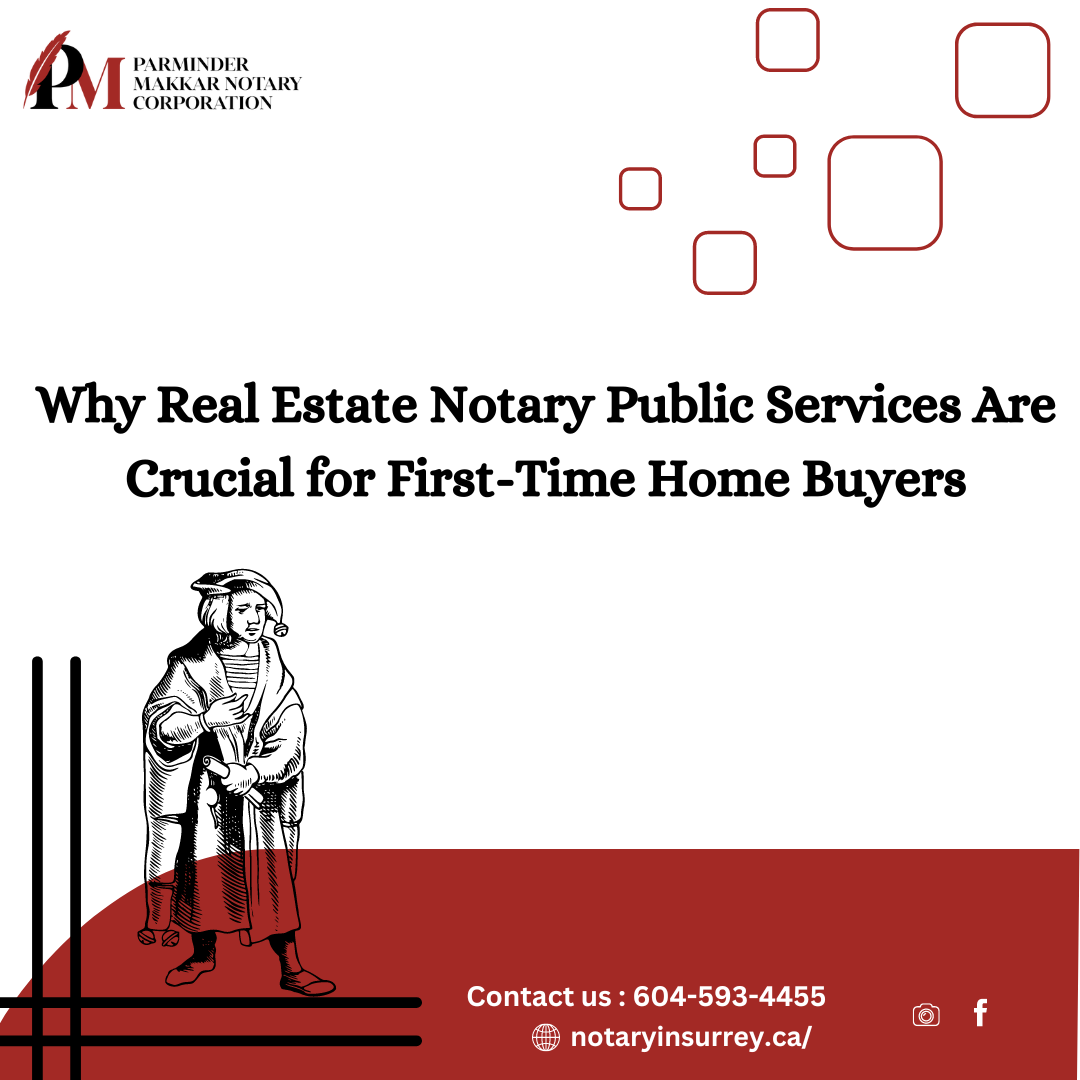 Why Real Estate Notary Public Services Are Crucial for First-Time Home ...