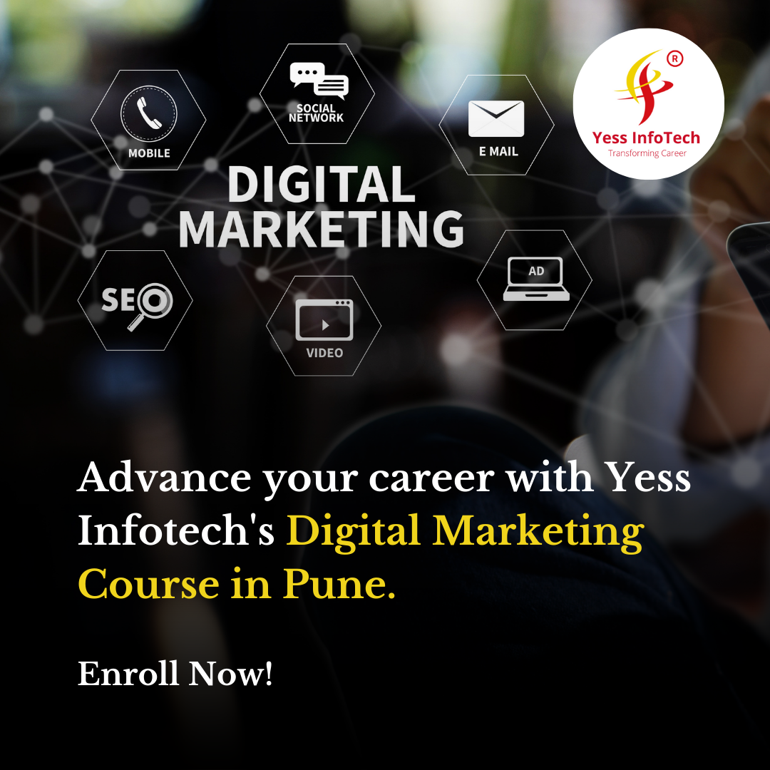 Digital Marketing Course In Pune at Yess Infotech - dm yess - Medium