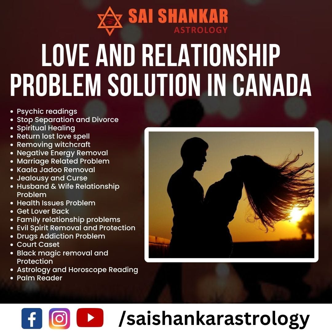 Love and Relationship Problem Solution in Canada - saishankar astrology ...