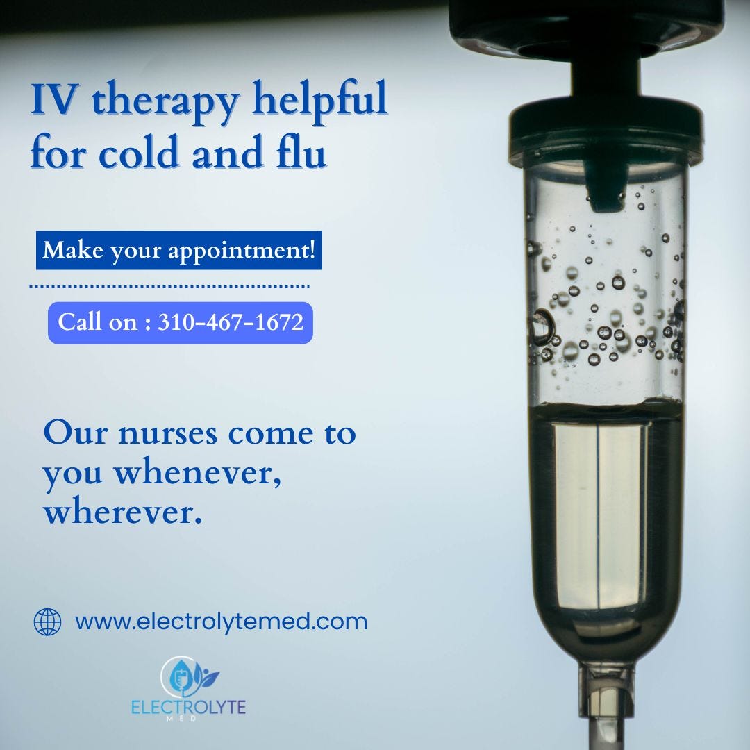 Is iv therapy helpful for cold and flu? - Electrolyte Med - Medium