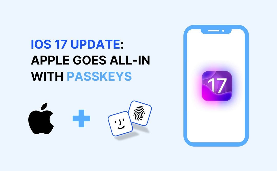 iOS 17 Passkeys: All New Passkey Features | Medium