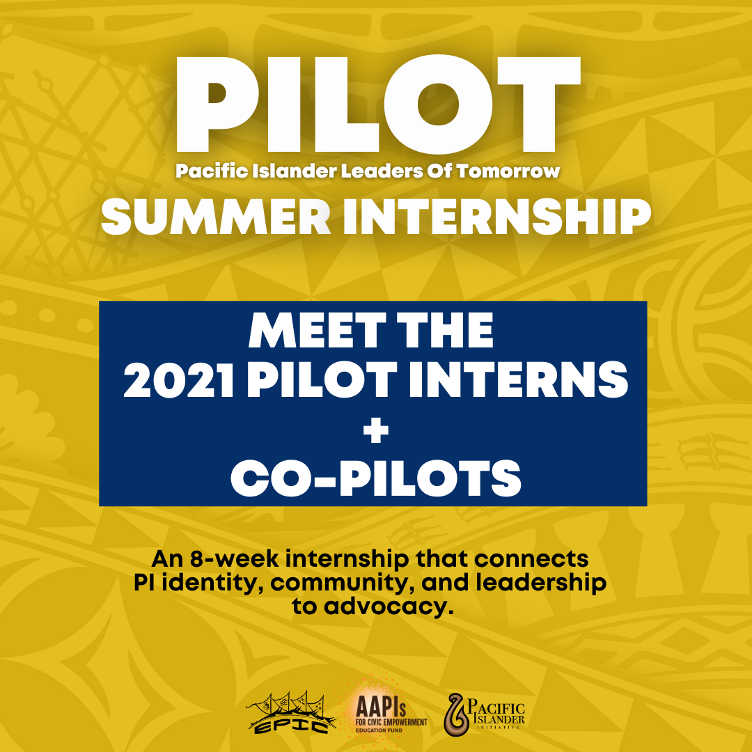 2021 Pacific Islander Leaders of Tomorrow Summer Internship | by AAPIs ...
