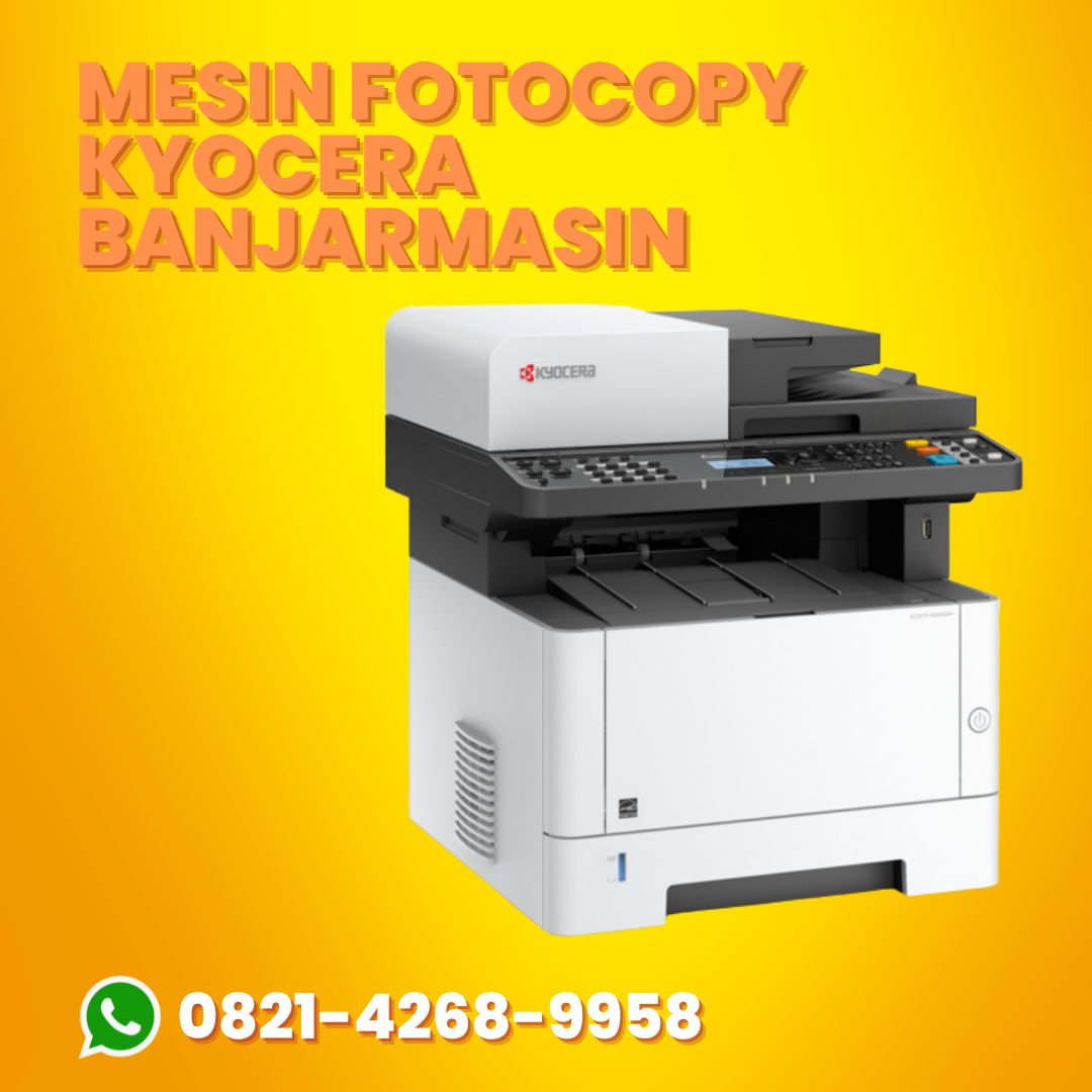 WA 0821–4268–9958 BEST SELLER Mesin Fotocopy Kyocera Banjarmasin ...