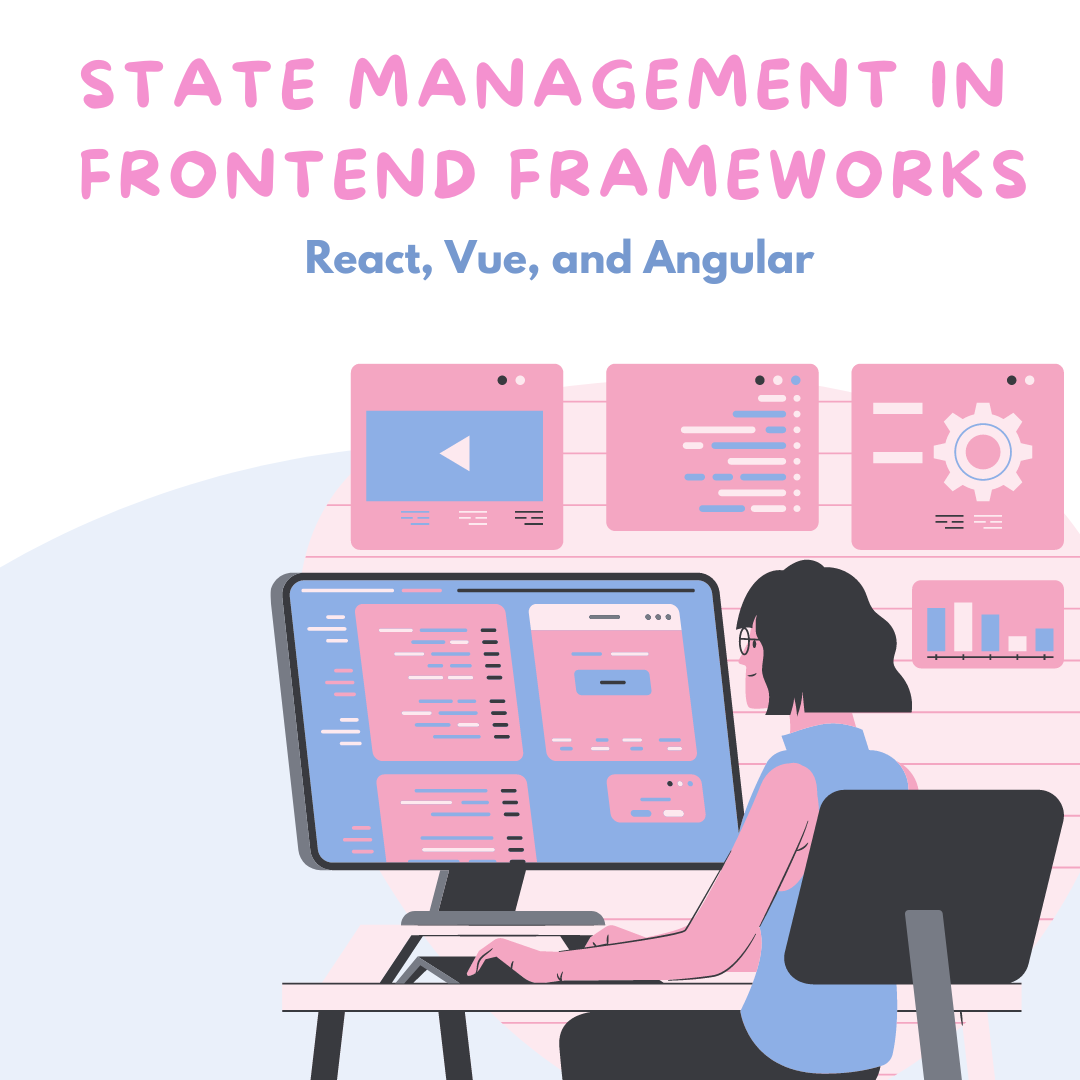 State Management in Frontend Frameworks: An Easy Guide | by Fakecoder | Medium