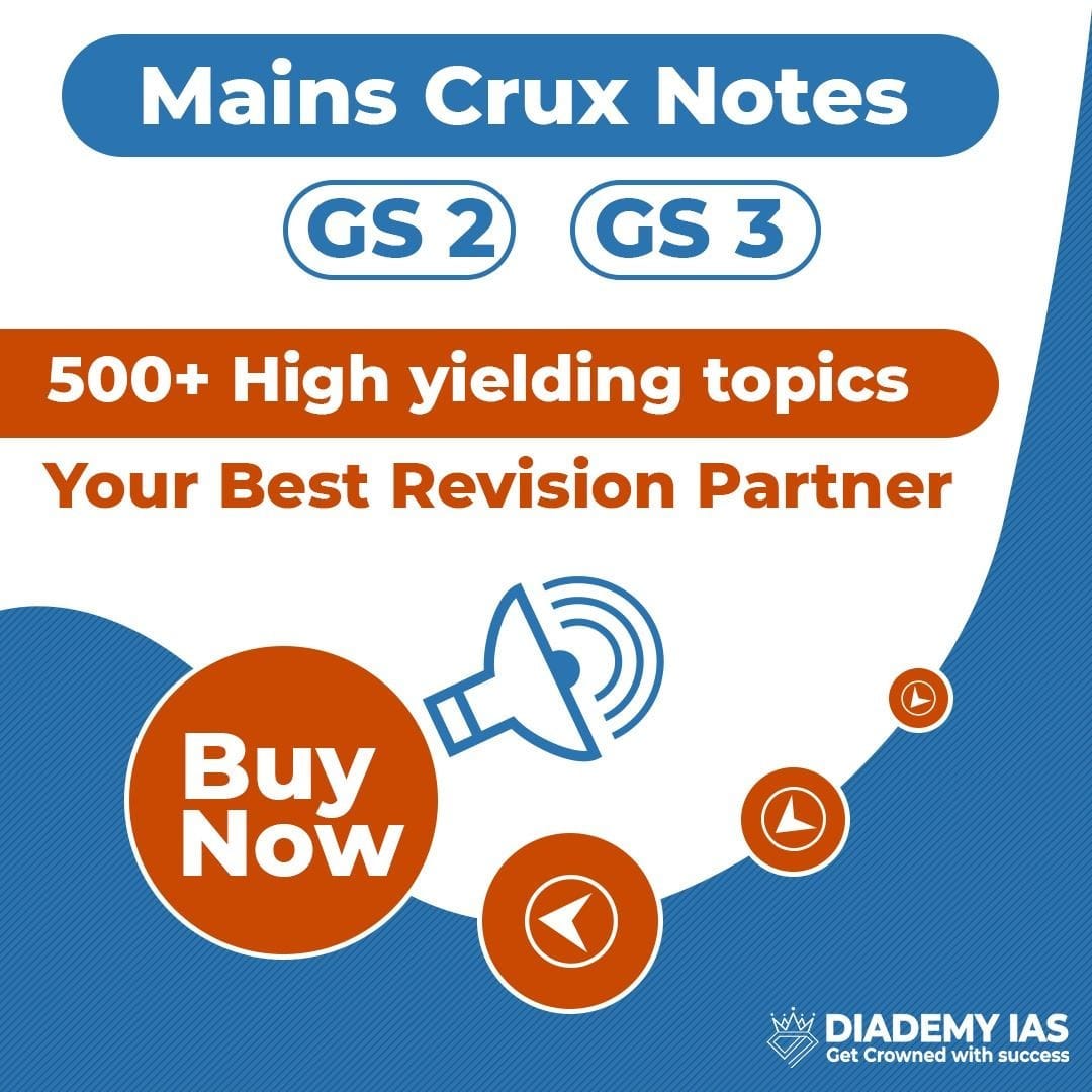 Mains Crass Course GS2 and GS3: Mastering UPSC Mains Exams - Diademy IAS - Medium