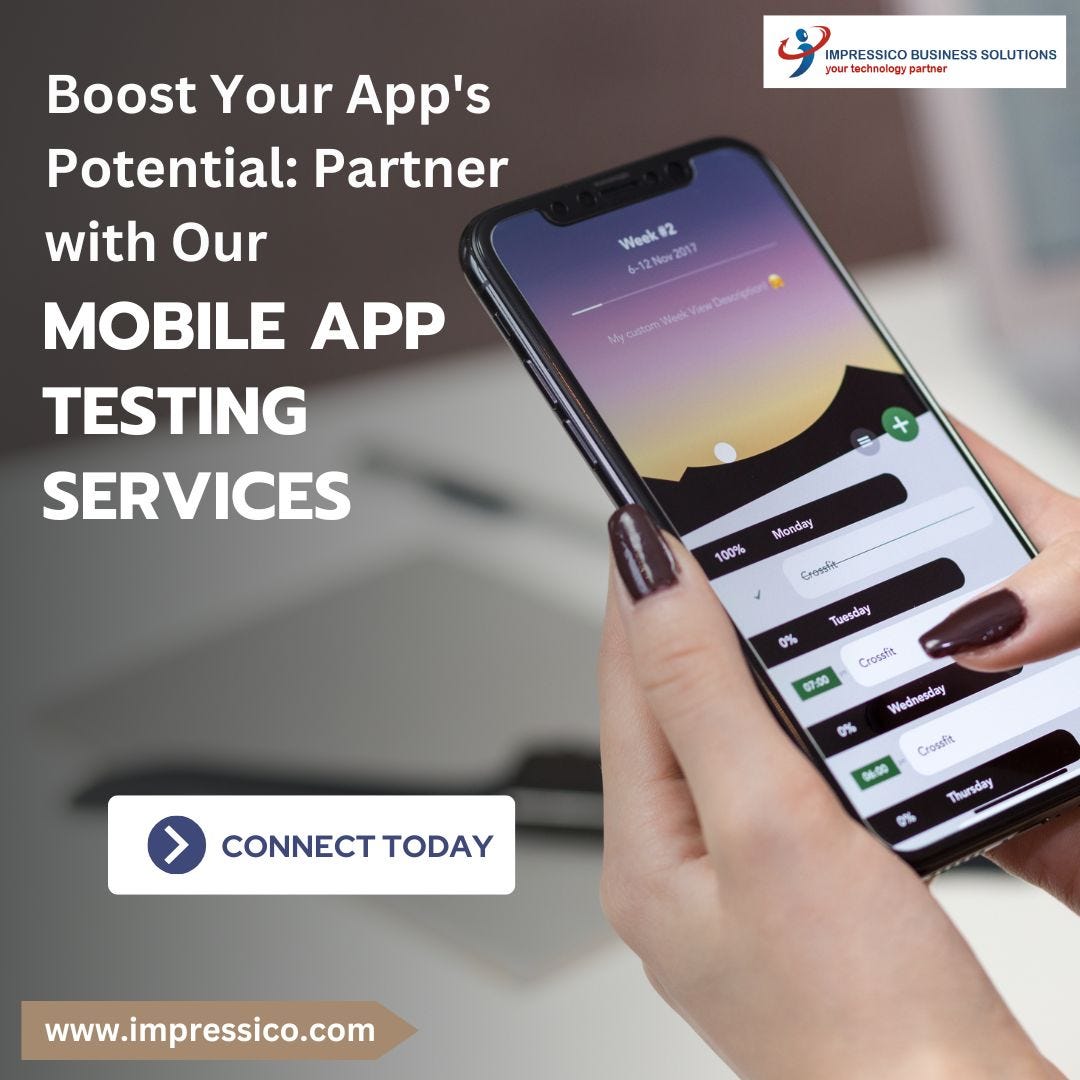 Boost Your Apps Potential Partner With Our Mobile App Testing Services Anisasmith Medium