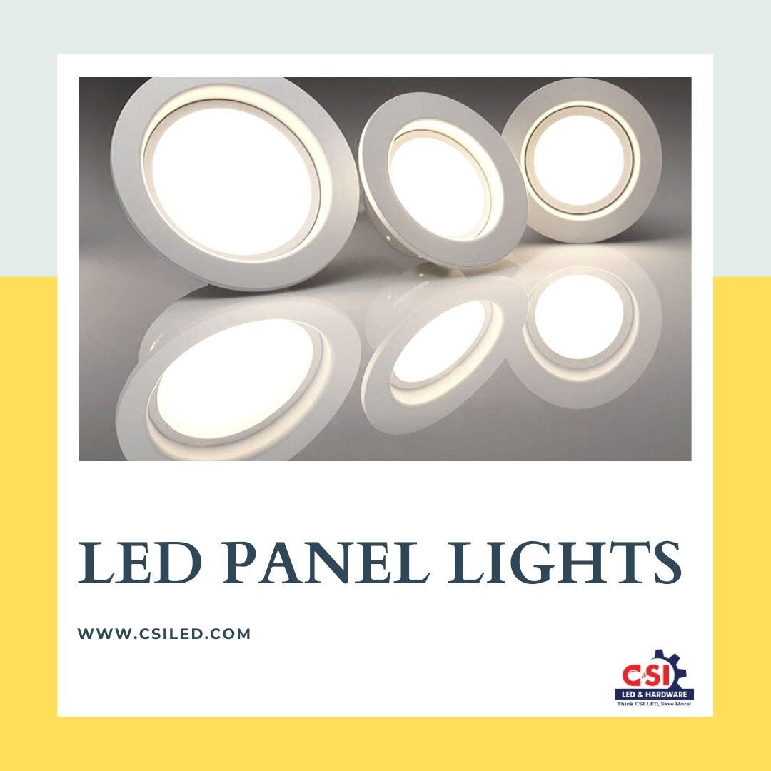 LED Panel Lights. Nowadays, most residential and… | by CSI LED | Medium