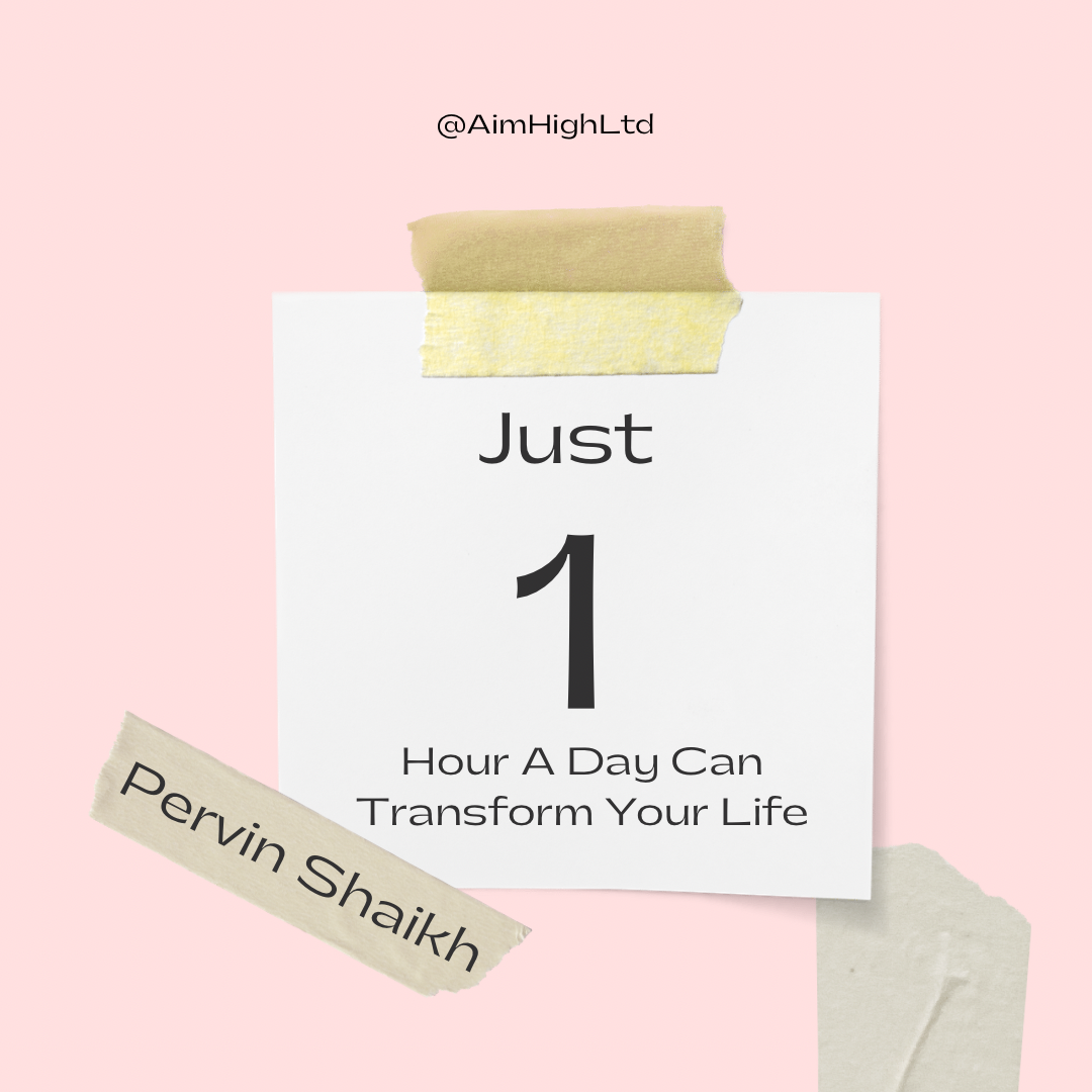 One Hour A Day Can Change Your Life | by Pervin Shaikh | Medium