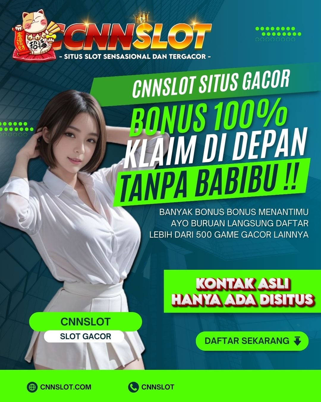 CNNSLOT SITUS ASLI BONUS 100% DI DEPAN TANPA BABIBU - cnnslot01 - Medium