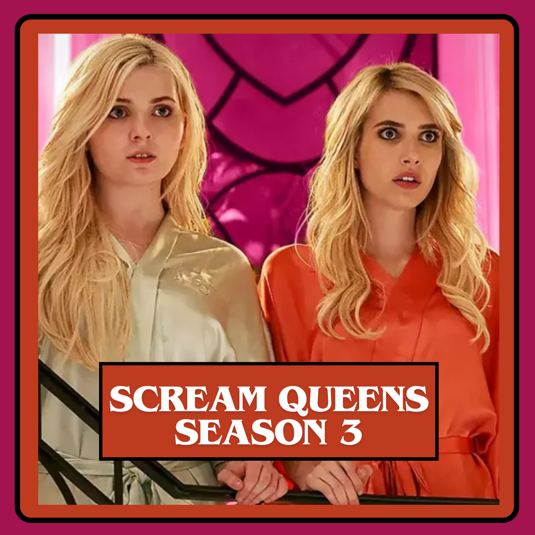 Scream Queens Season 3. Created by Ryan Murphy, Brad Falchuk… | by ...