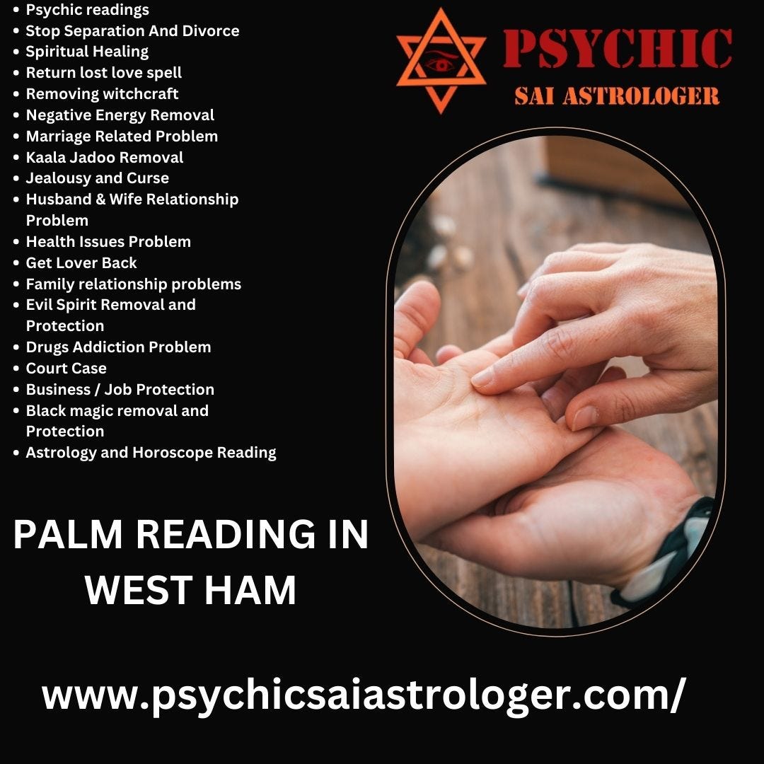 Most Famous Best Indian Palm Reader In WEST HAM - Saishankar London ...