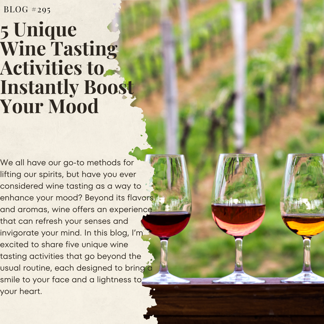 5 Unique Wine Tasting Activities to Instantly Boost Your Mood | by ...