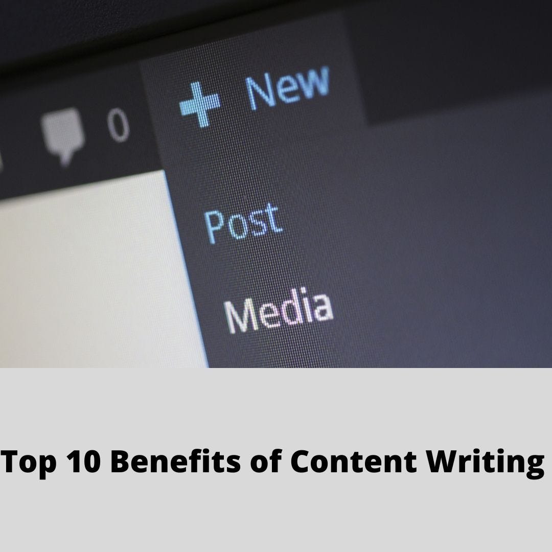 Top 10 Benefits of Content Writing | by Technhealth | Medium