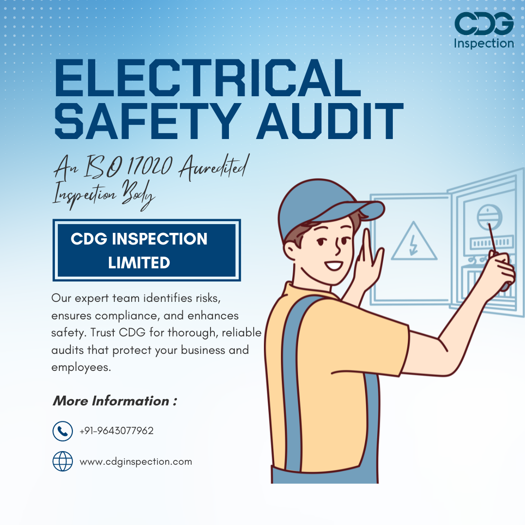 Ensuring Safety with Electrical Safety Audits: Why CDG Inspection ...