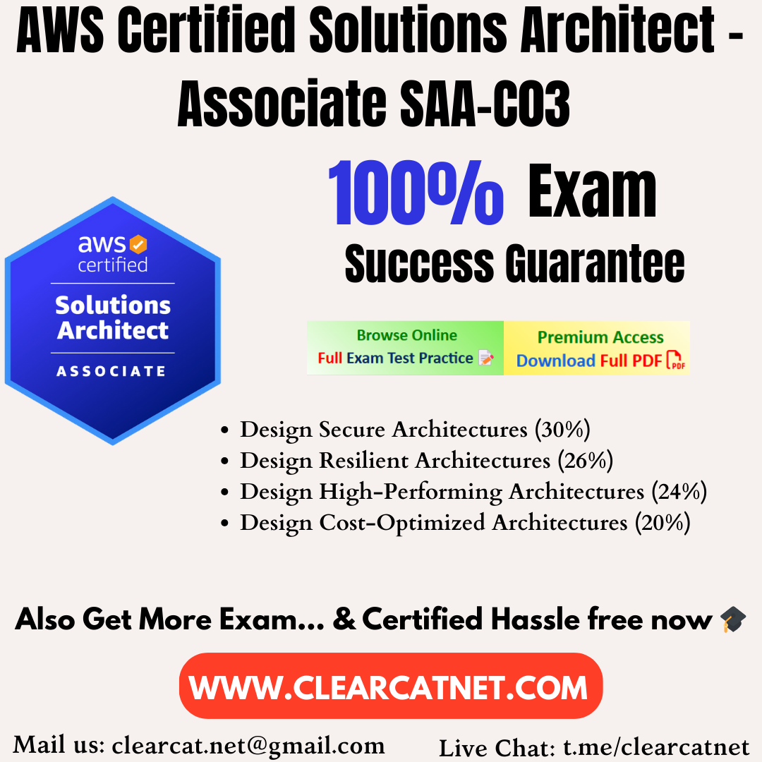 AWS Certified Solutions Architect Associate (SAA-C03) 100% Pass Guarantee 2025? | by Manish ...